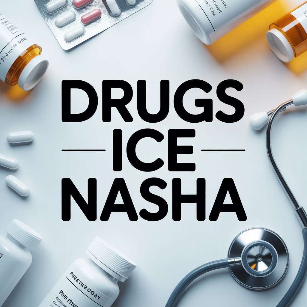 Understanding Ice Nasha: A Path to Awareness and Recovery